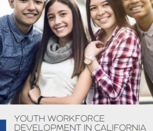Youth Workforce Development In California: Overview, Initiatives & Best ...